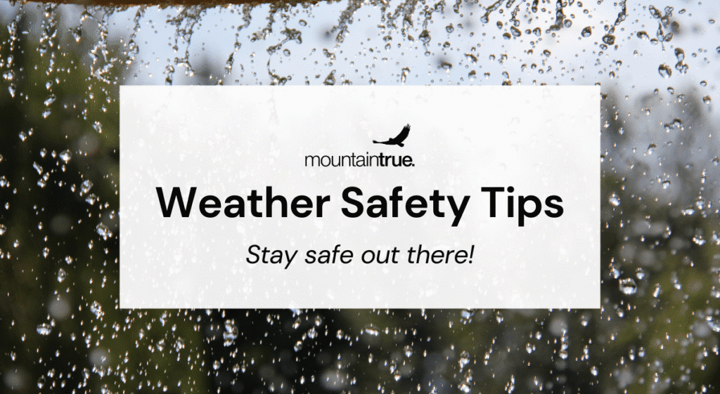 Hurricane Helene + Weather Safety | MountainTrue